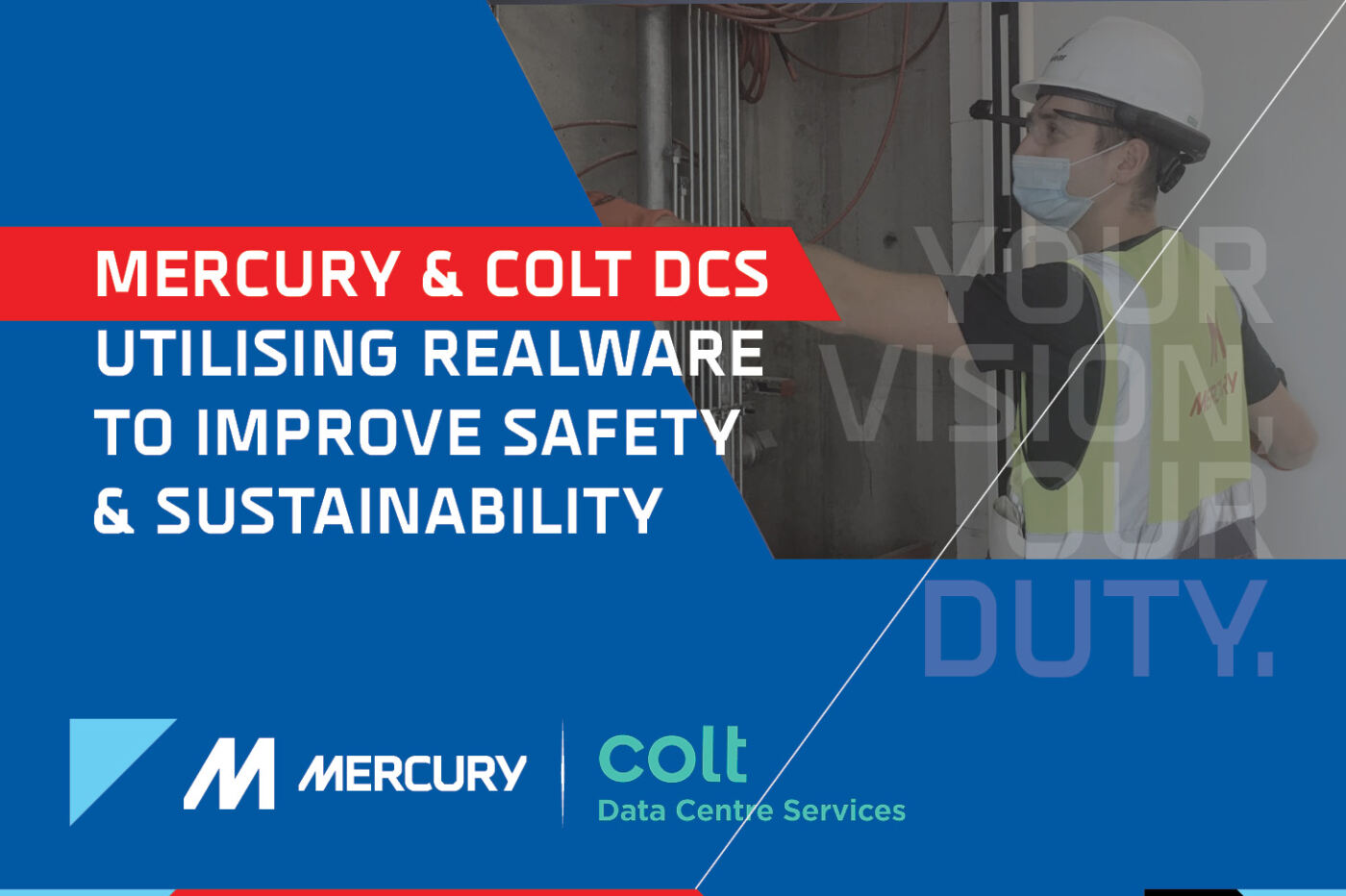 Mercury delivering Colt DCS Frankfurt West using RealWear smart camera