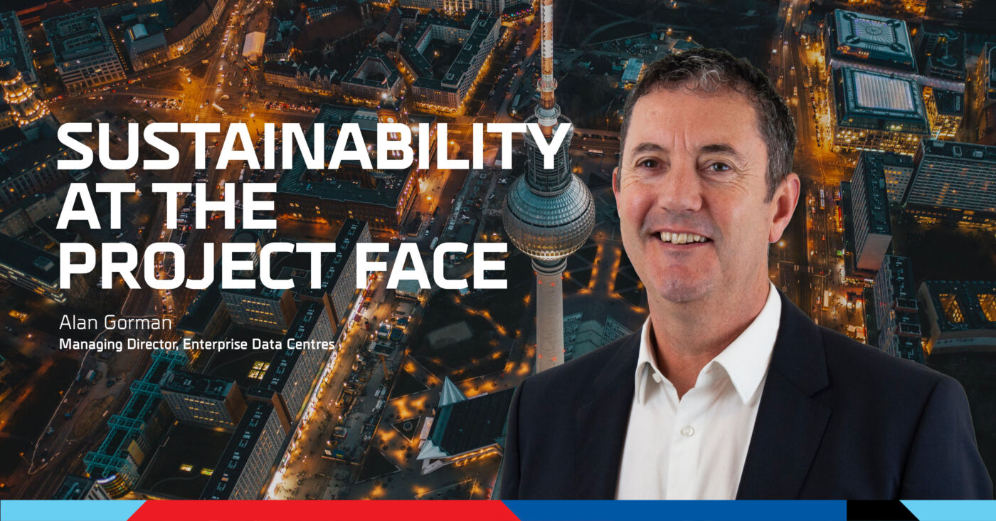 Alan Gorman: Sustainability at the project face
